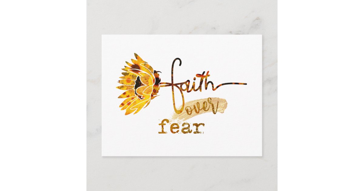 Faith over Fear Sunflower Postcard | Zazzle
