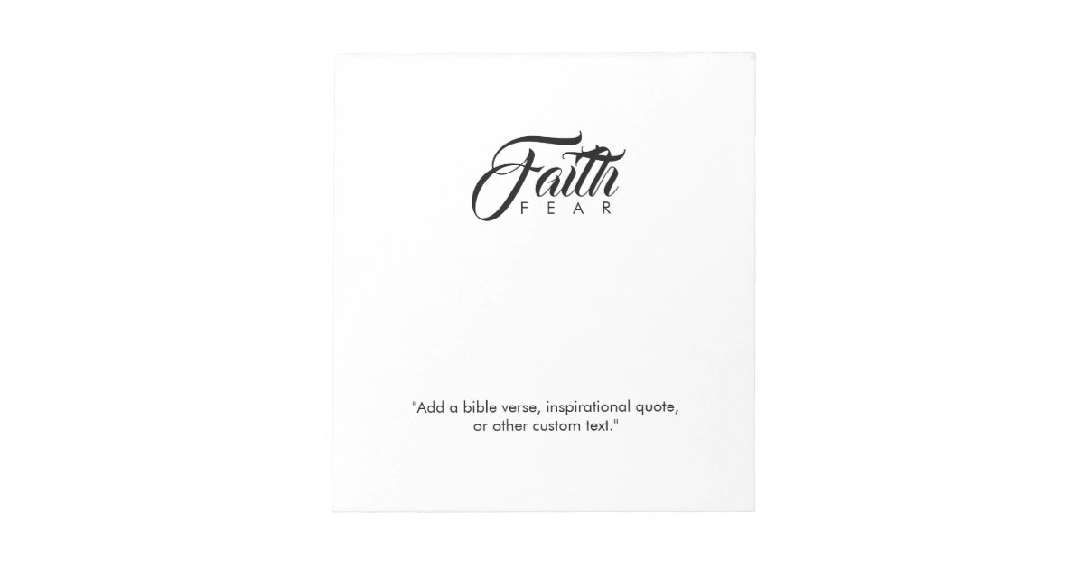 Faith Over Fear White Notepad | Zazzle