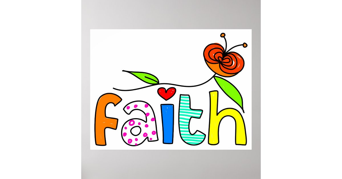 Faith Poster | Zazzle