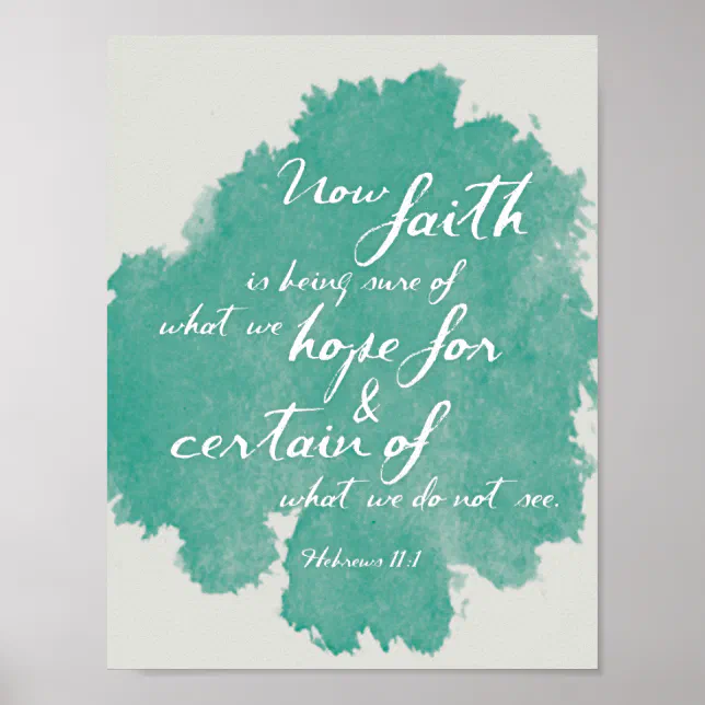Faith Quote Art, Faith Scripture Art Hebrews 11:1 Poster | Zazzle