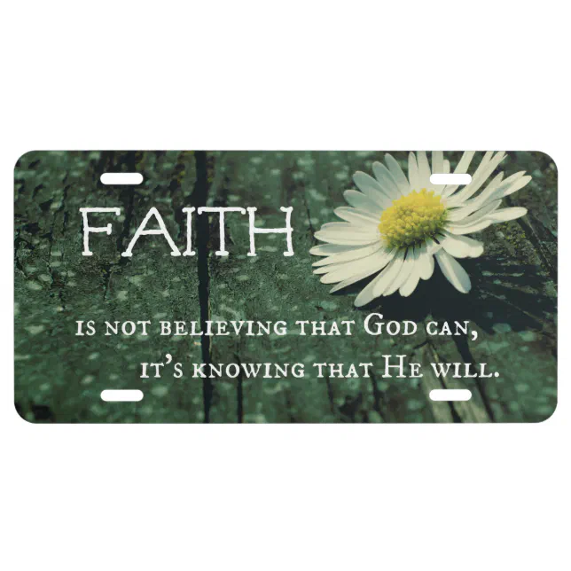 Faith Quote License Plate | Zazzle