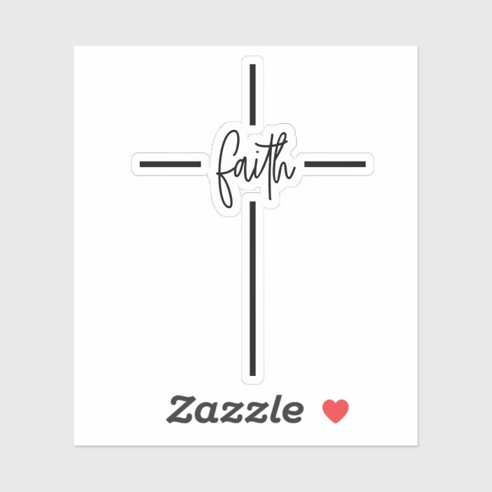 Faith Sticker | Zazzle.com