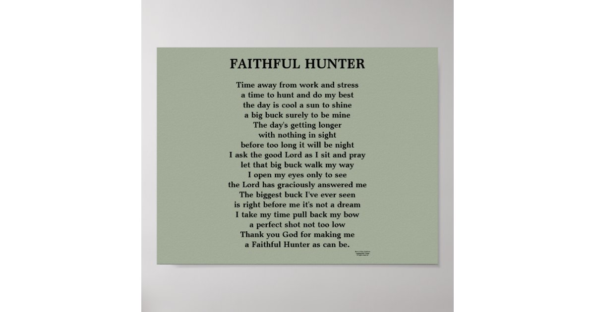 FAITHFUL HUNTER POEM POSTER | Zazzle