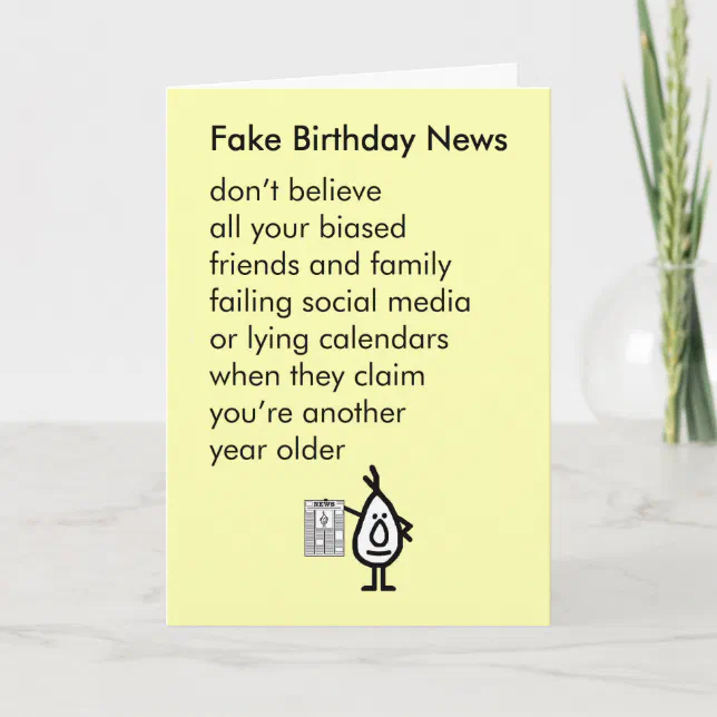 Fake Birthday News - a funny happy birthday poem Card | Zazzle
