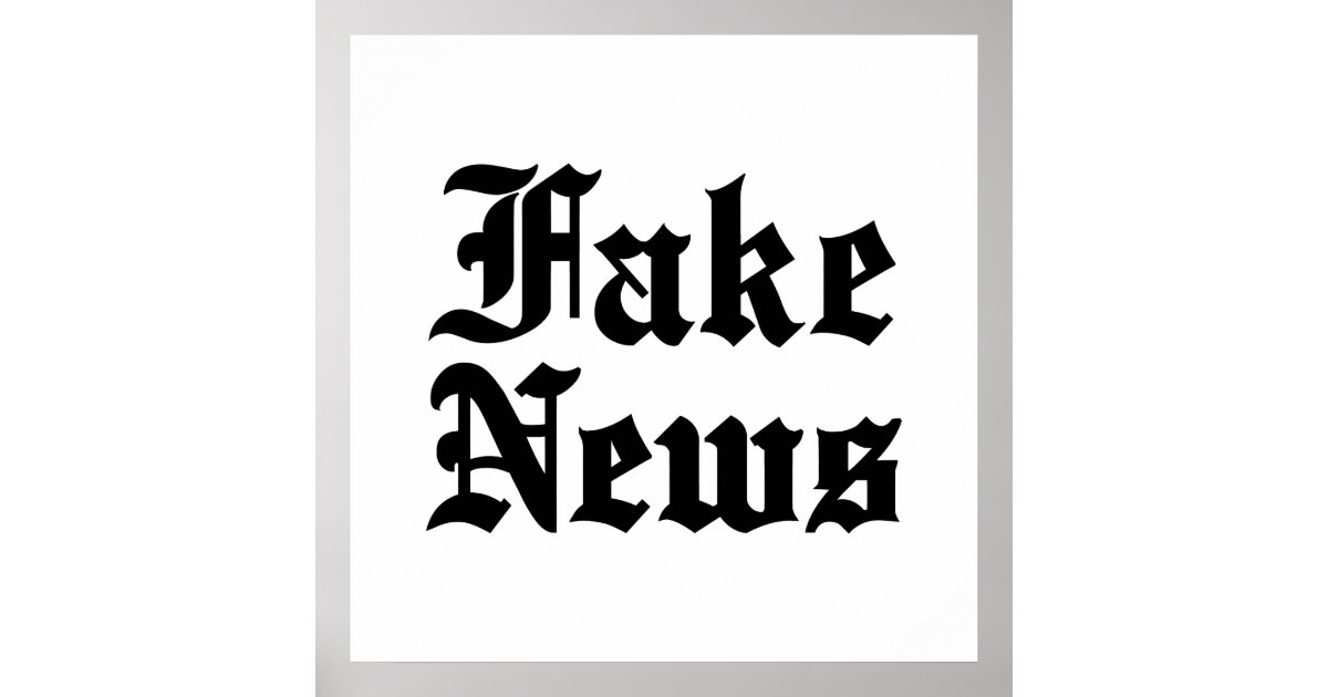 Fake News Poster | Zazzle