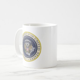fake presidential seal mug | Zazzle