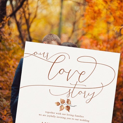 Fall Elegant Calligraphy Our Love Story Wedding Invitation | Zazzle