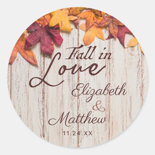 Fall in Love Autumn Leaves Rustic Wood Wedding Classic Round Sticker ...