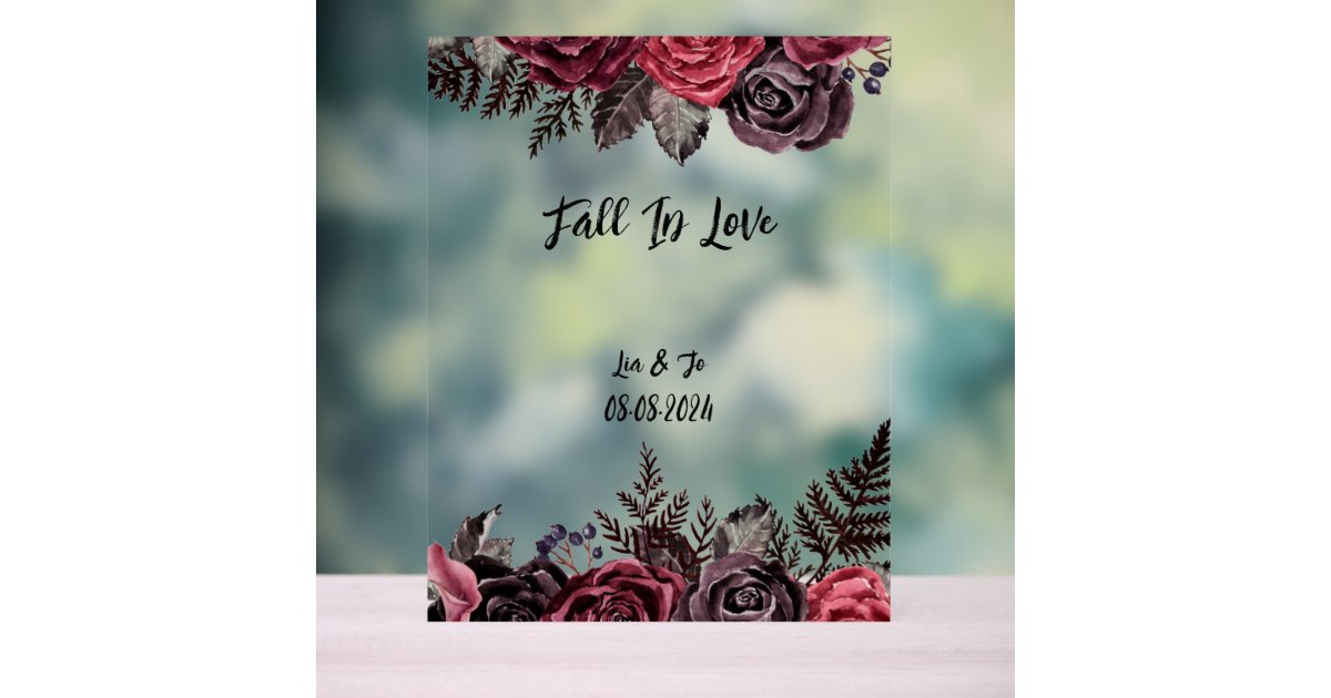 FALL IN LOVE BEAUTIFUL FLORAL ACRYLIC SIGN | Zazzle