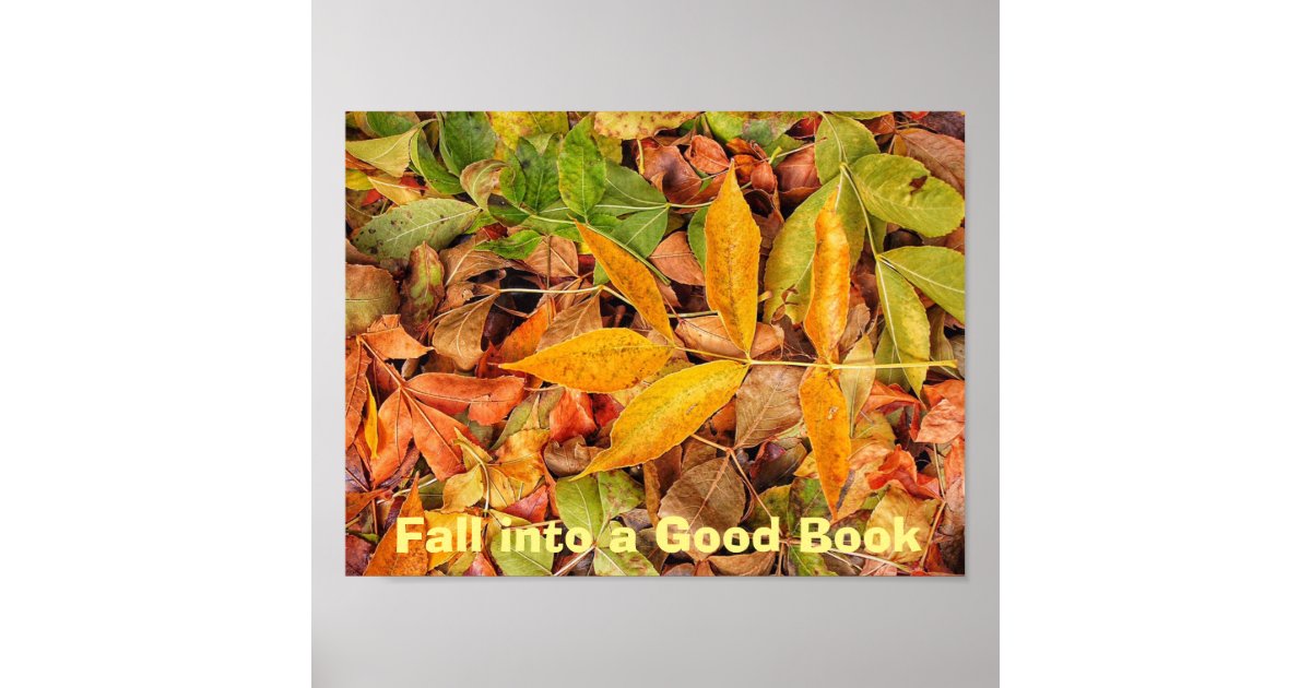 Fall into a Good Book Literacy Poster | Zazzle
