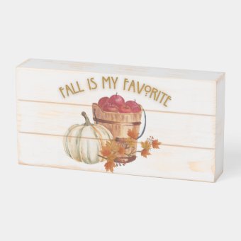 Fall is My Favorite Wooden Box Sign | Zazzle