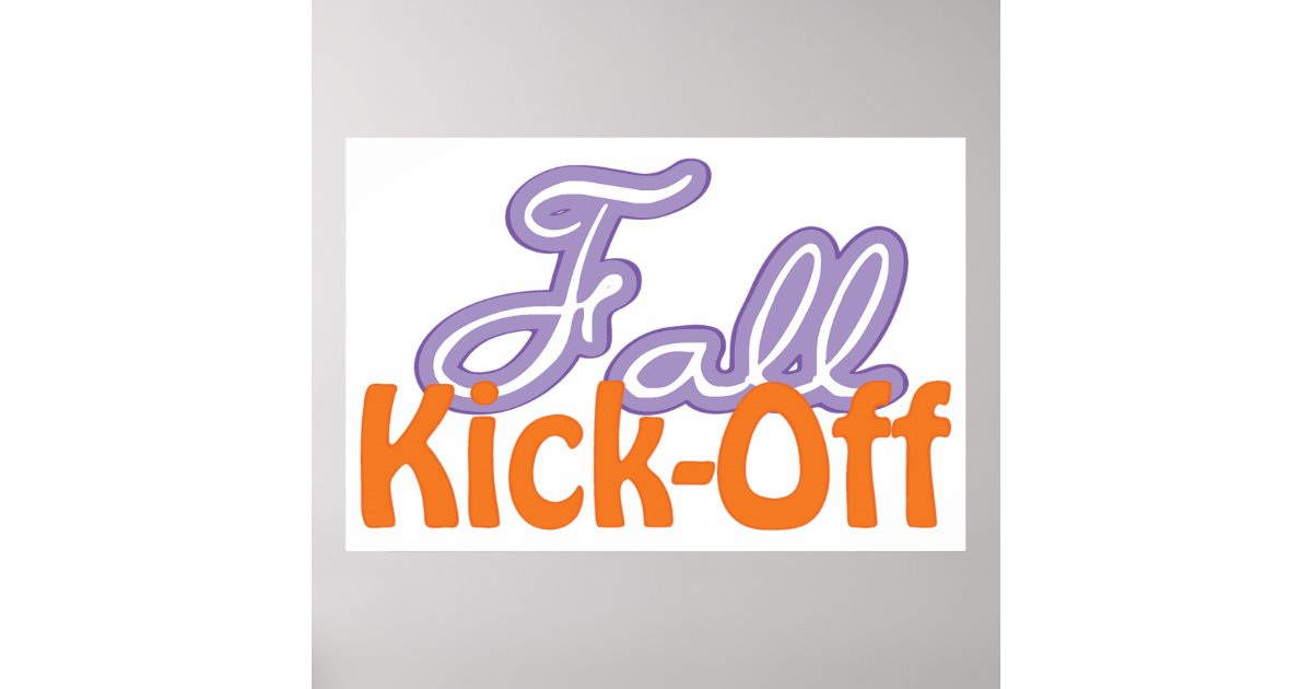 Fall Kick Off Poster | Zazzle