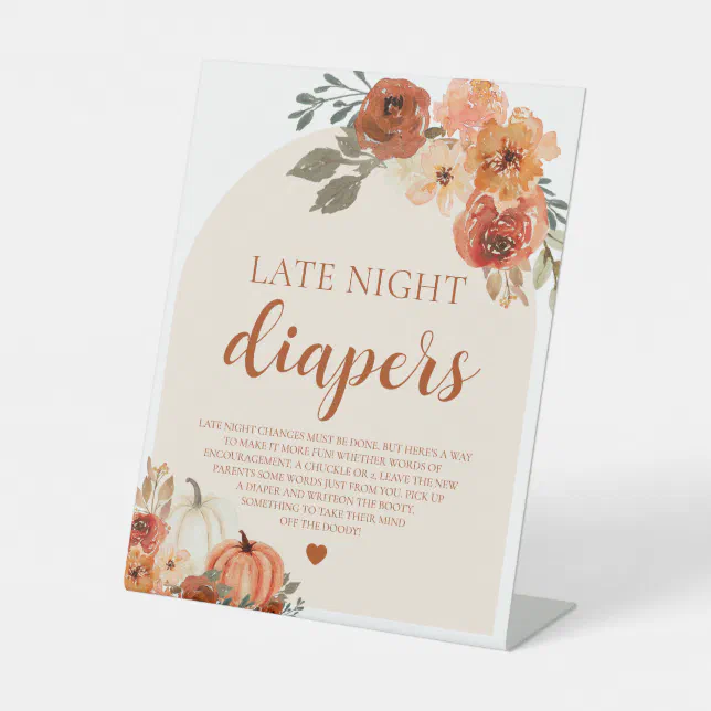 Fall Little Pumpkin Late Night Diapers Baby Shower Pedestal Sign | Zazzle