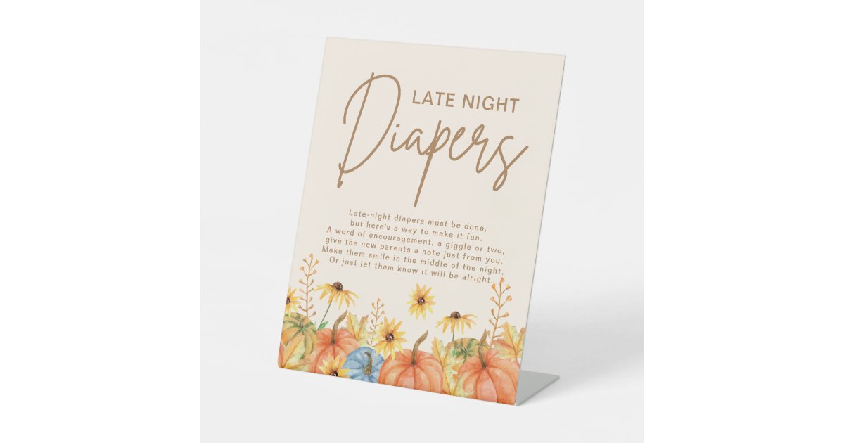 Fall Pumpkin Late Night Diapers Baby shower Game Pedestal Sign | Zazzle