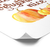 Fall Quote Pumpkin Spice and Everything Nice Poster | Zazzle