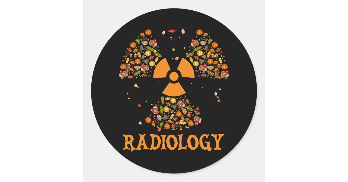 Fall Radiology Thanksgiving Radiologist Xray Tech Classic Round Sticker ...