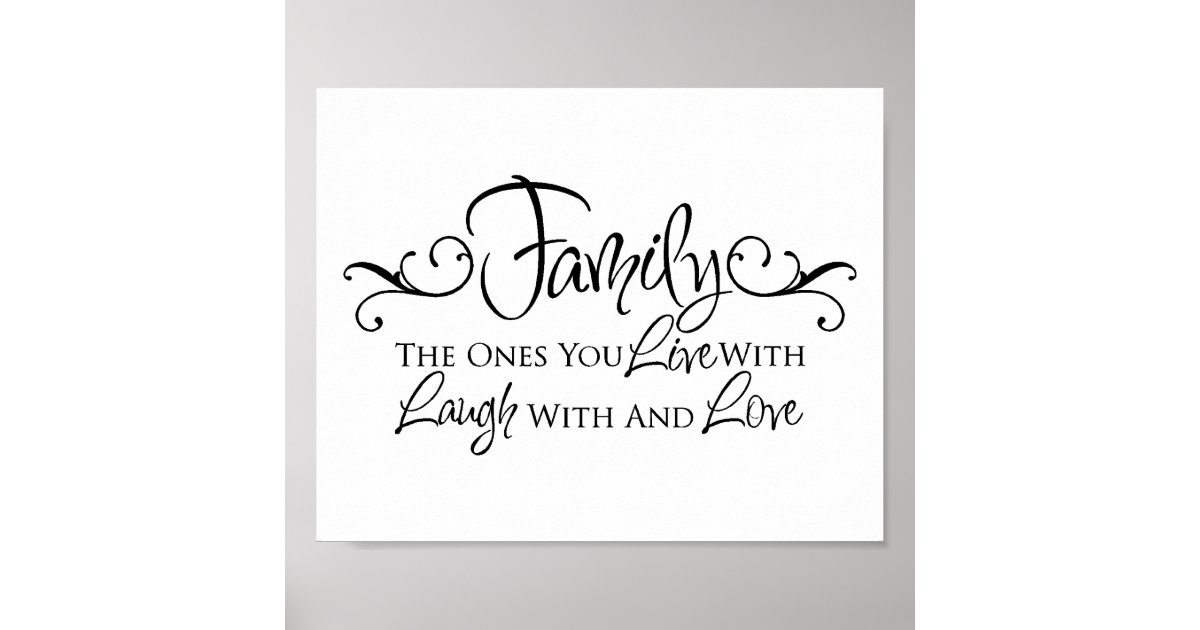 Family & Love Quote Poster | Zazzle