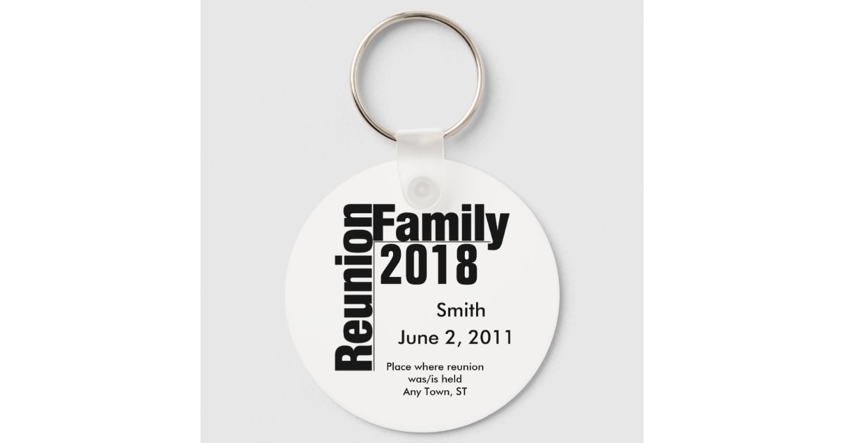 Family Reunion 2018 souviner keychain | Zazzle