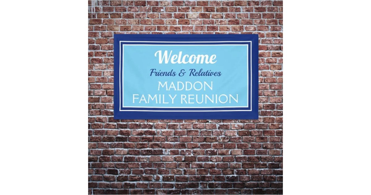 Family reunion friends & relatives banner | Zazzle
