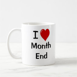 Famous Accounting Quote I Love Month End Joke Coffee Mug | Zazzle