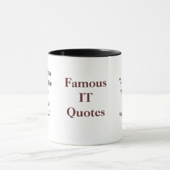 Famous IT CIO Quote Funny Disaster Recovery Joke Mug | Zazzle