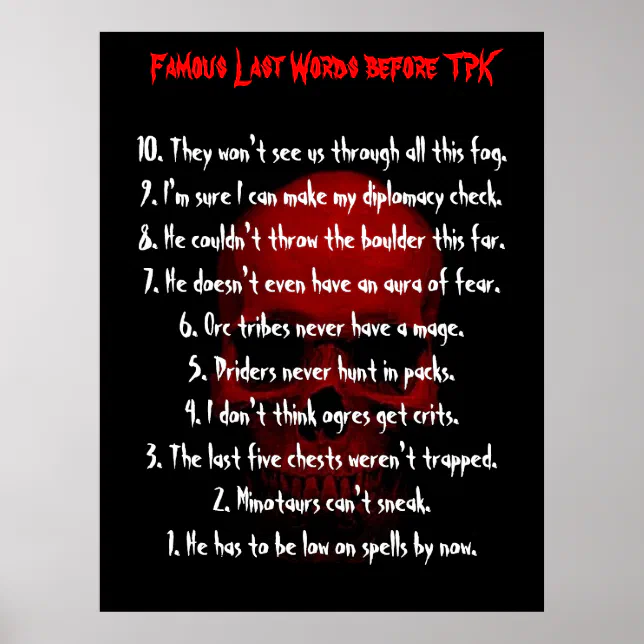 Famous Last Words before TPK Poster | Zazzle
