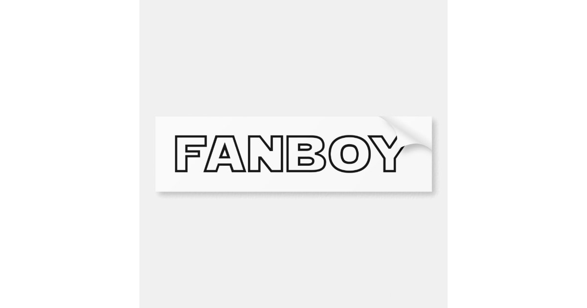 FANBOY BUMPER STICKER | Zazzle