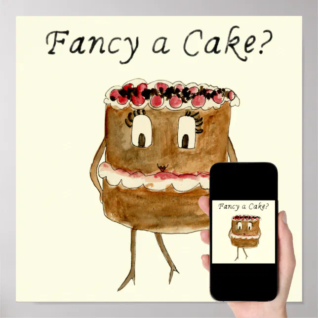Fancy a Cake Funny Chocolate Cake Quirky Cartoon Poster | Zazzle