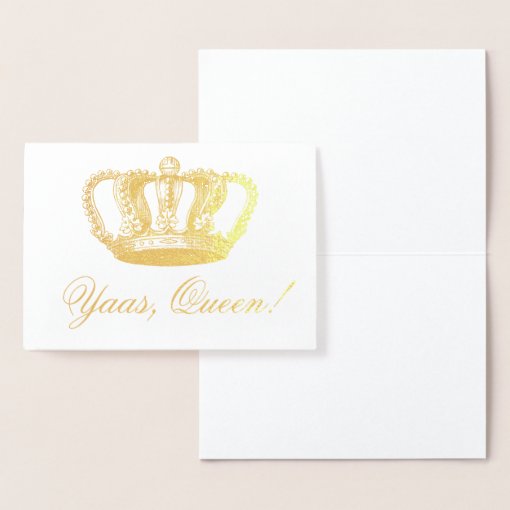 Fancy Yaas Queen Fabulous Gold Foil Crown Foil Card | Zazzle