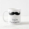 Fanstashtic Mustache Mug | Zazzle