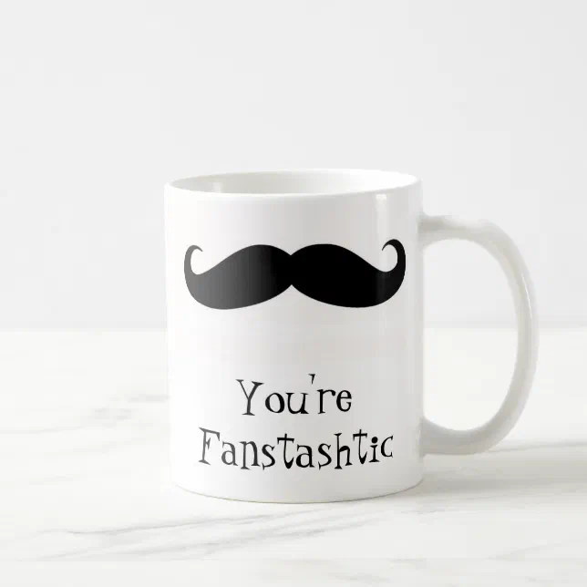 Fanstashtic Mustache Mug | Zazzle