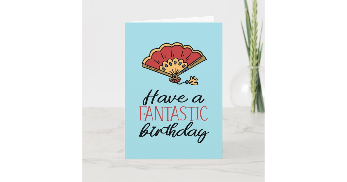 Fantastic Birthday Cute Fan Pun Funny Birthday Card | Zazzle