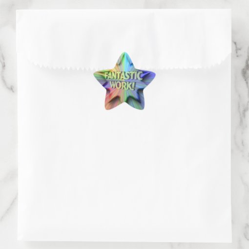 Fantastic Work Star Sticker | Zazzle
