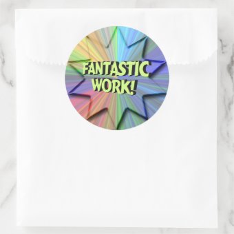 Fantastic Work Sticker | Zazzle
