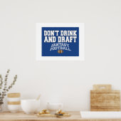 Fantasy Football - Don't Drink and Draft Poster | Zazzle