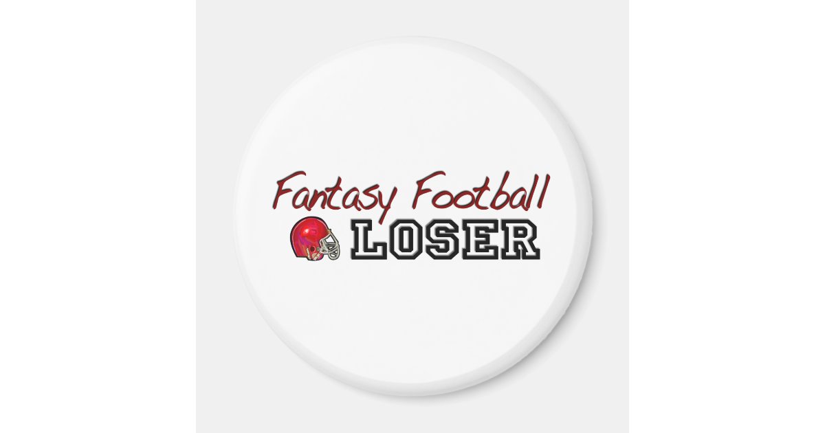 Fantasy Football Loser Magnet | Zazzle.com