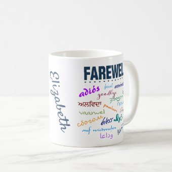 Farewell Goodbye Leaving Coffee Mug | Zazzle