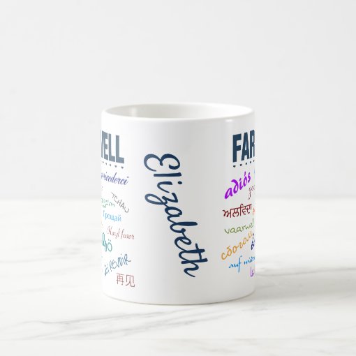 Farewell Goodbye Leaving Coffee Mug | Zazzle