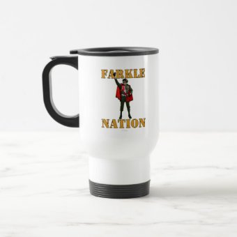 Farkle Nation Travel Mug | Zazzle