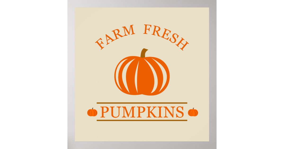 Farm fresh pumpkins fall autumn poster | Zazzle