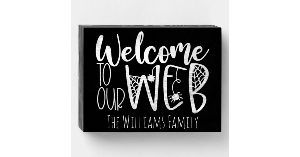 Farmhouse Chalkboard Welcome to Our Web Signature Wooden Box Sign | Zazzle