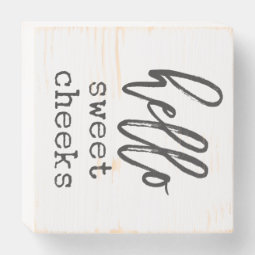 Farmhouse Hello Sweet Cheeks Bathroom Wood Sign | Zazzle