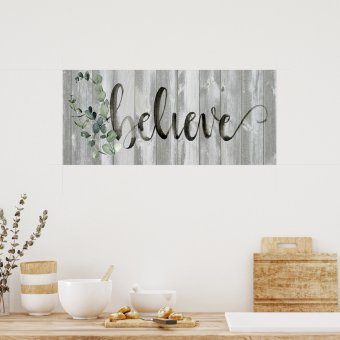Farmhouse Inspiration - Believe Poster | Zazzle