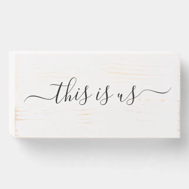 Farmhouse this is us Wooden Box Sign | Zazzle