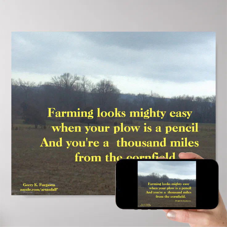 FARMING IS MIGHTY EASY EISENHOWER POSTER | Zazzle
