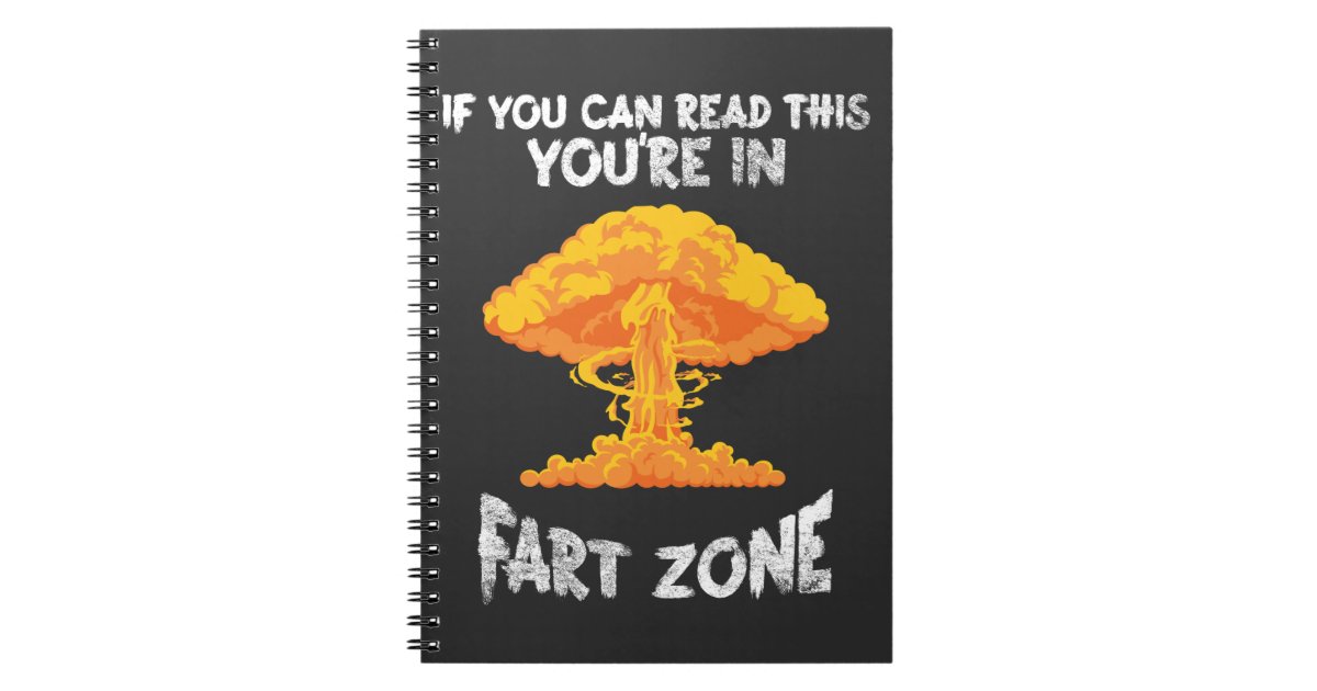 Fart Zone Explosion Humor Farting Joke Notebook | Zazzle