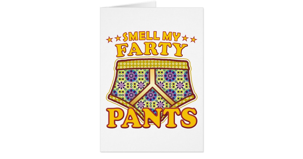 Farty Pants Smell | Zazzle