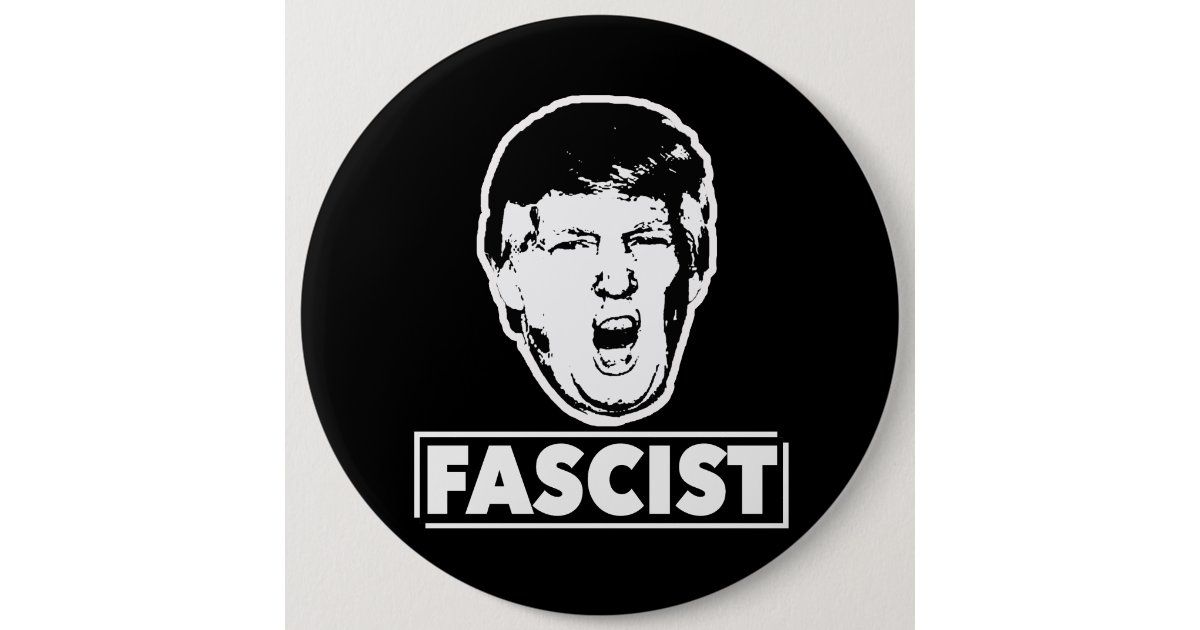 Fascist Pinback Button | Zazzle.com