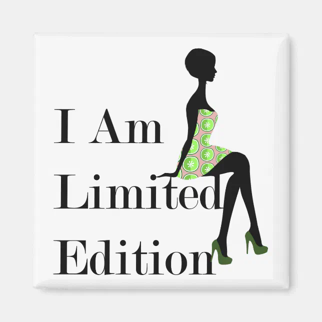 Fashion Silhouette I Am Limited Edition Quote Magnet | Zazzle