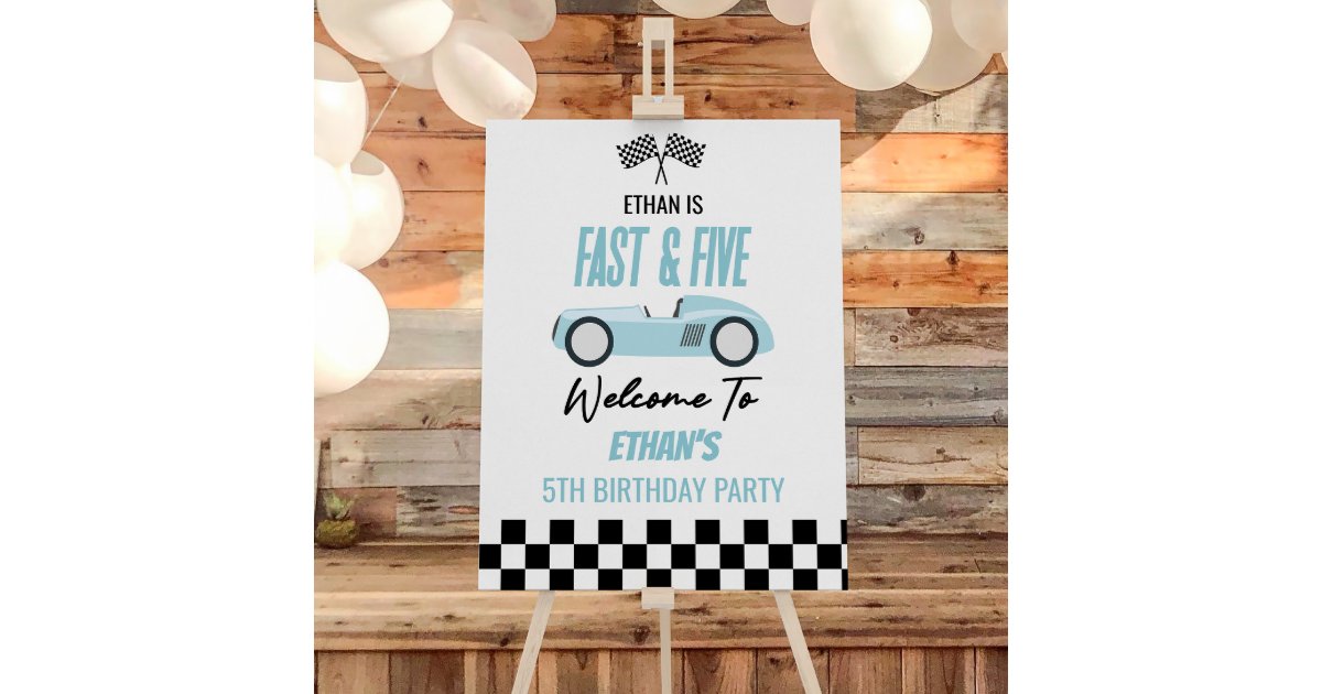 Fast Five Race Car 5th Birthday Party Welcome Sign | Zazzle